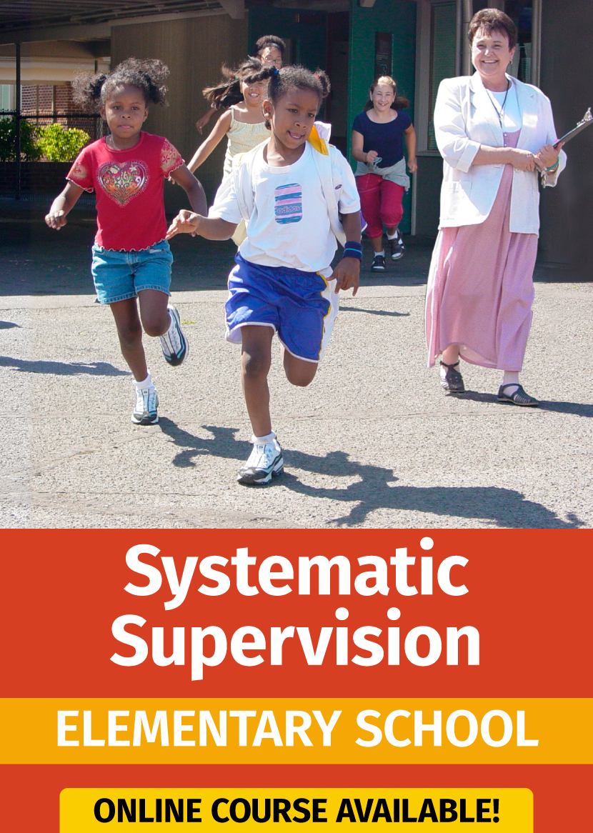 Systematic Supervision Elementary: Creating A Safe and Positive Playgr ...